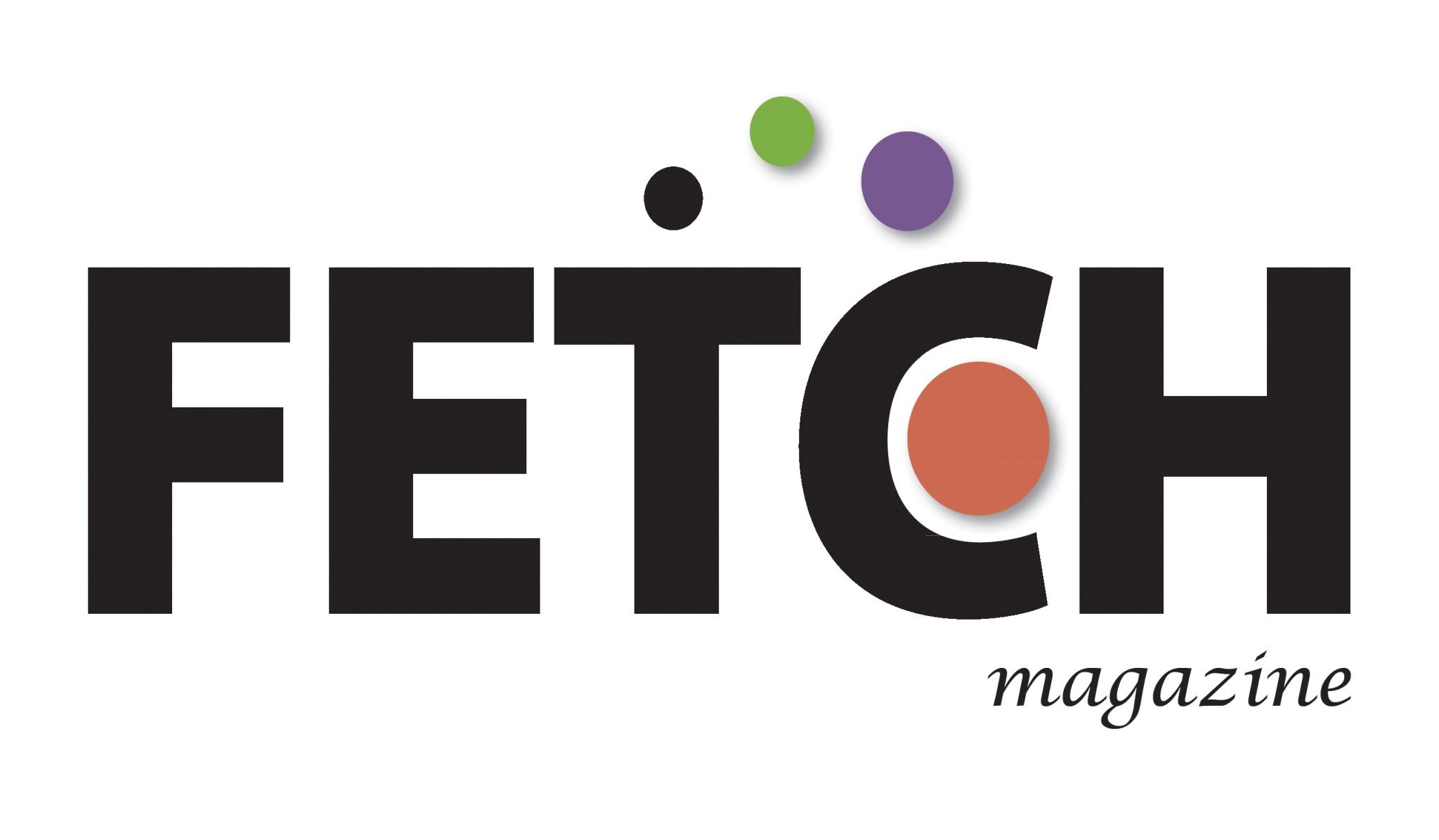 Our Issues • FETCH Magazine